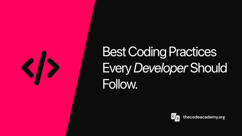 Best Coding Practices Every Developer Should Follow Thecodeacademy 7311