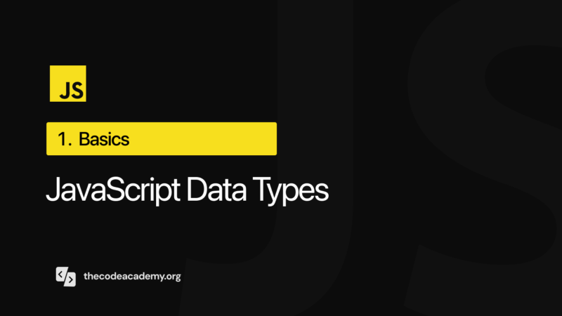 Learn what are JavaScript Data Types with Examples – thecodeacademy