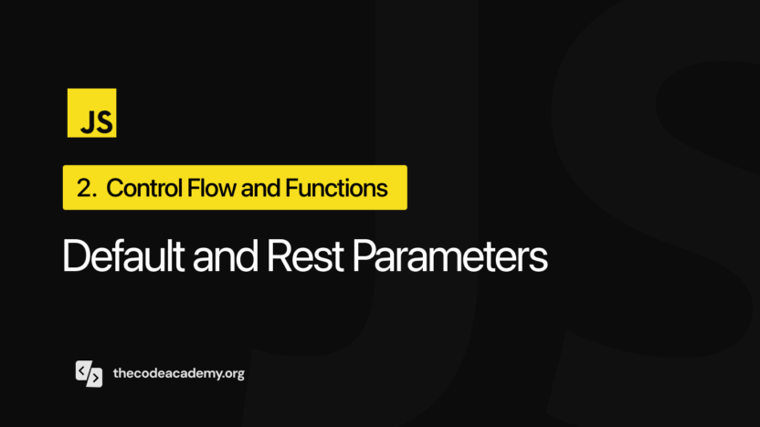 How To Use Default And Rest Parameters In Javascript Functions Thecodeacademy